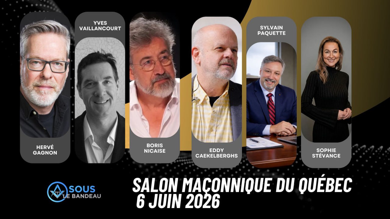 Salon Maçonnique du Québec 2026 | Conférence Franc-Maçonnerie à Montréal
